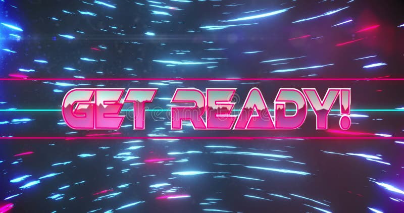 Image of Get Ready Text Over Moving Blue and Pink Light Trails Stock ...