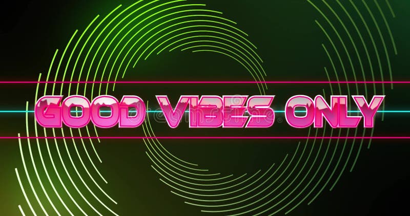Image of Good Vibes only Text Over Neon Shapes Stock Illustration ...