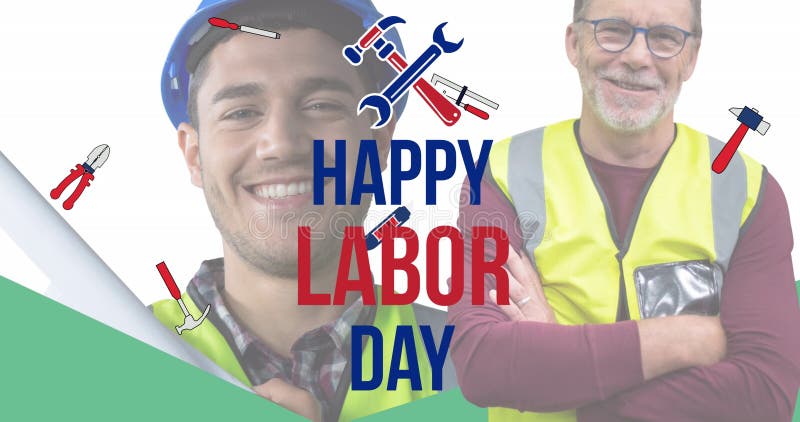 Image of Happy Labor Day Text Over Caucasian Male Workers and Tools ...