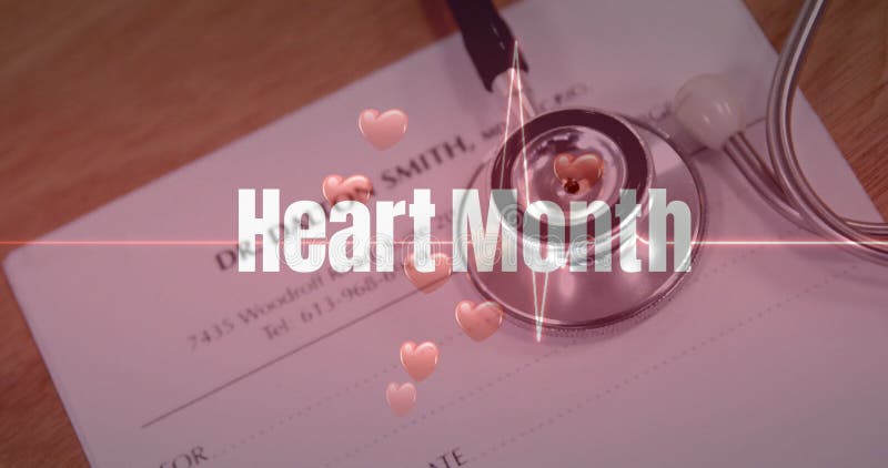 Image of Heart Month Text and Hearts Over Stethoscope and Document ...