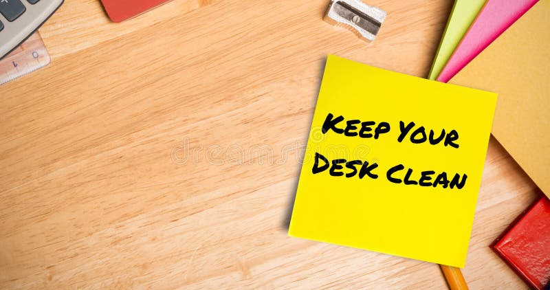 Image of Keep Your Desk Clean Text on Memo Note on Desk Stock Image ...