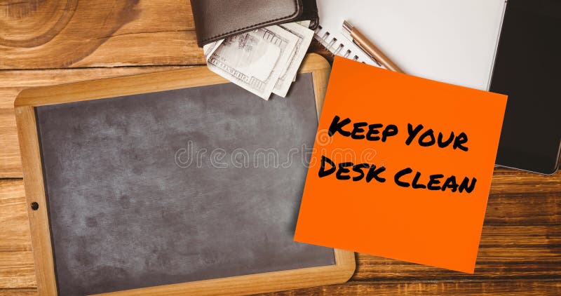 Image of Keep Your Desk Clean Text on Memo Note Over Chalkboard on Desk ...