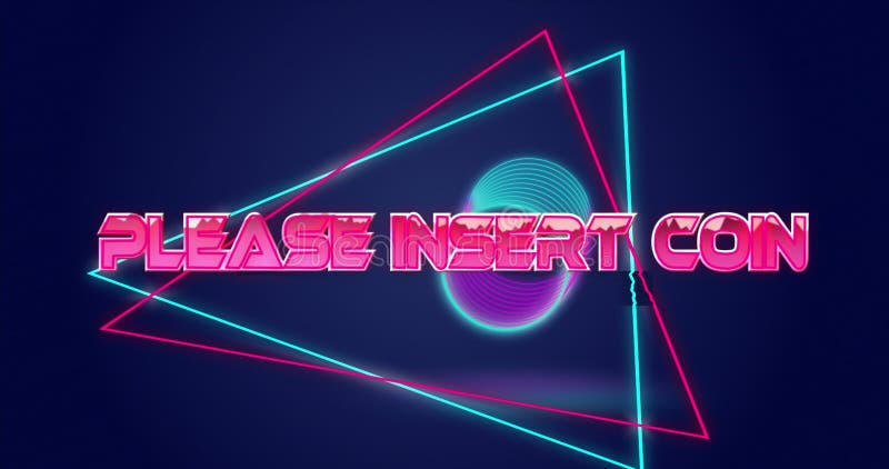 Image of Please Insert Coin Text Over Neon Circles Stock Illustration ...