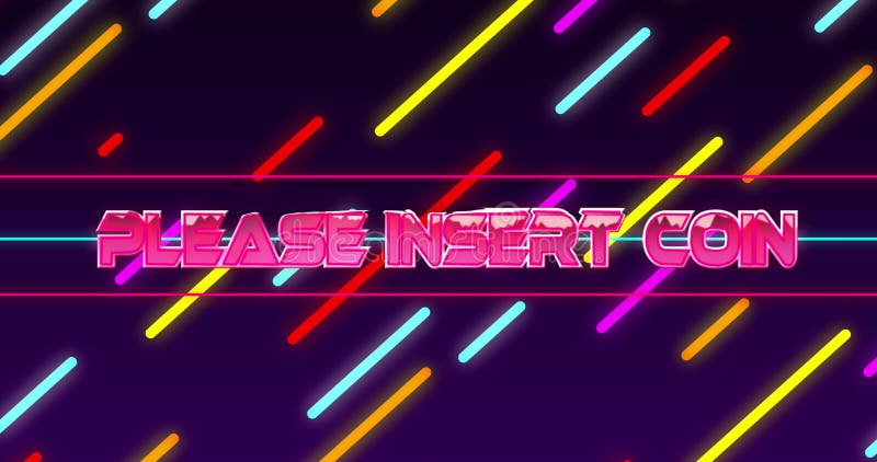 Image of Please Insert Coin Text Over Neon Pattern Background Stock ...