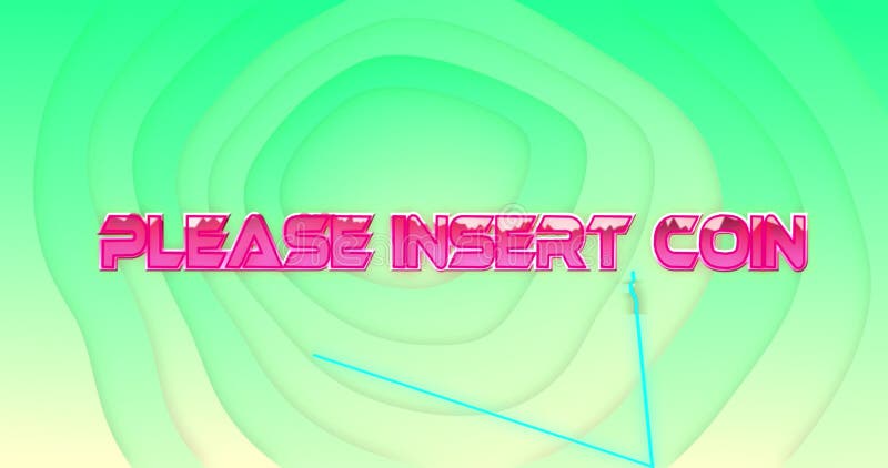 Image of Please Insert Coin Text Over Triangles on Green Background ...