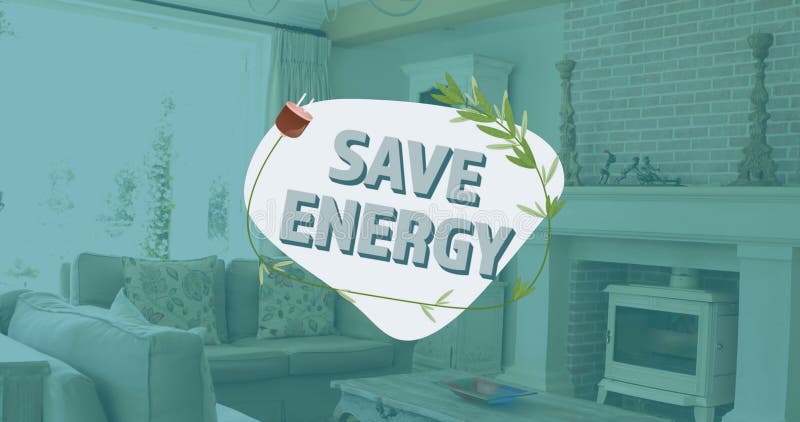 Image of Save Energy Text Over Interior Stock Image - Image of digital ...