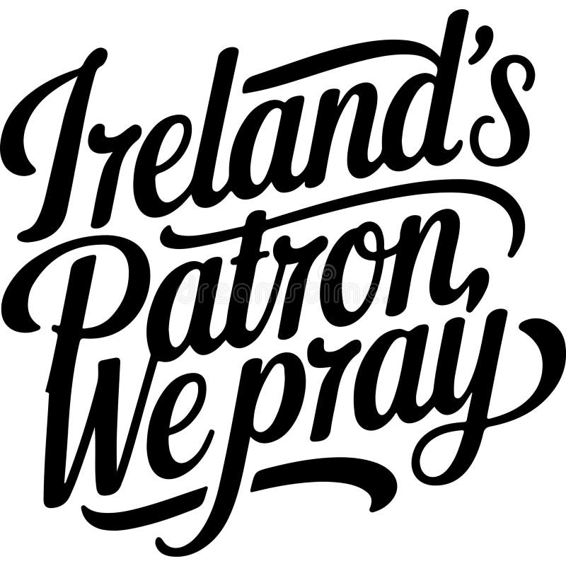 Ireland S Patron Saint we Pray Stock Vector - Illustration of specific ...