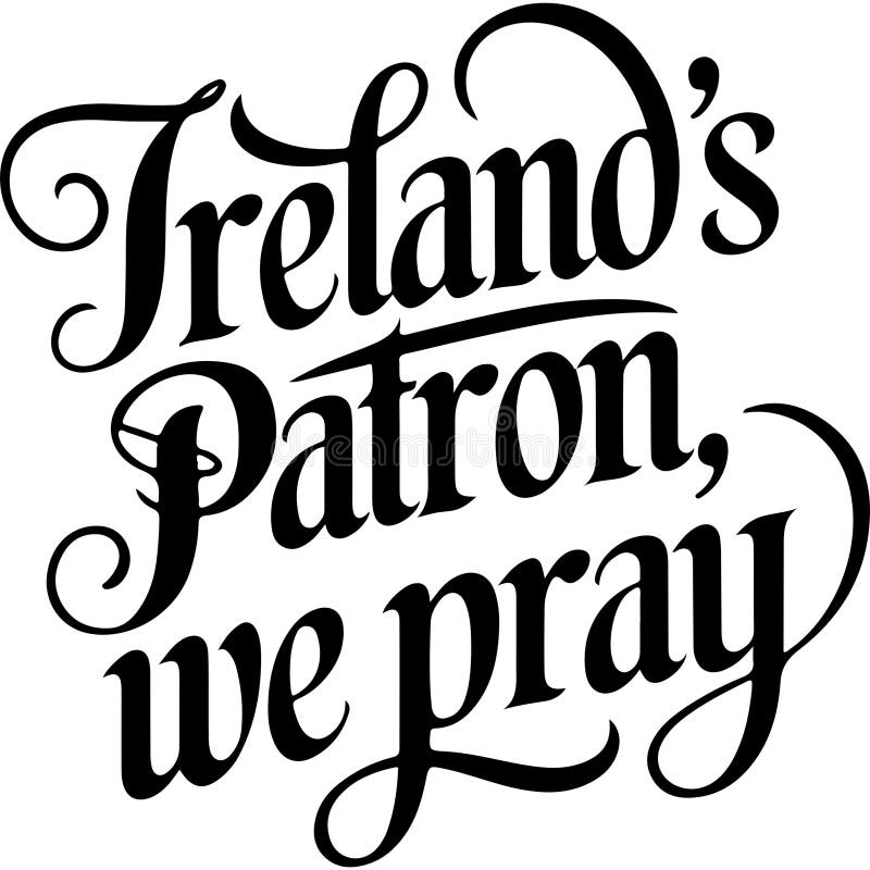 Ireland S Patron Saint we Pray Stock Vector - Illustration of spiritual ...