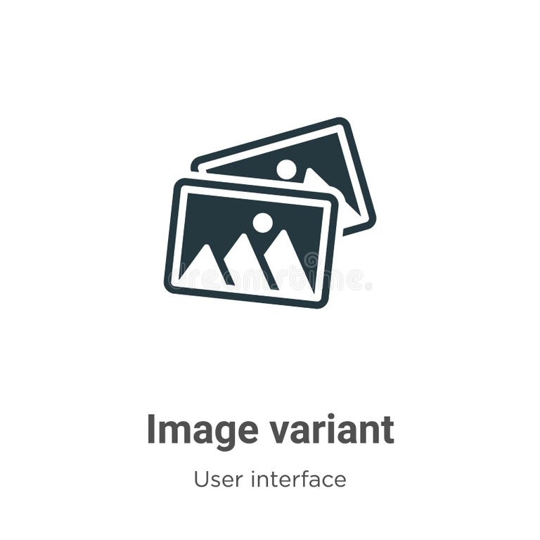Image Variant Vector Icon on White Background. Flat Vector Image ...
