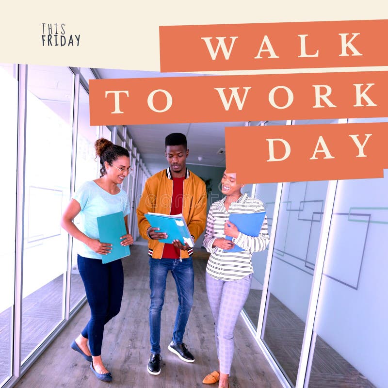 Image of Walk To Work Day Text Over Diverse Business People Walking in ...