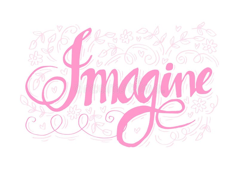 Imagine Hand Lettering Calligraphy. Stock Illustration - Illustration ...