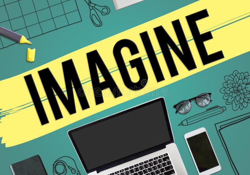Imagine Imagination Vision Creative Dream Ideas Concept Stock ...
