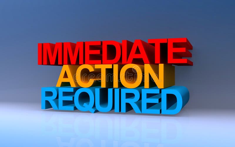 Immediate Action Required on Blue Stock Illustration - Illustration of ... Immediate Action Required on Blue Stock Illustration - Illustration of ...