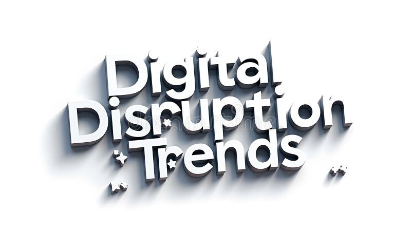 Impact of Digital Disruption Trends in Modern Industries Today Stock ...