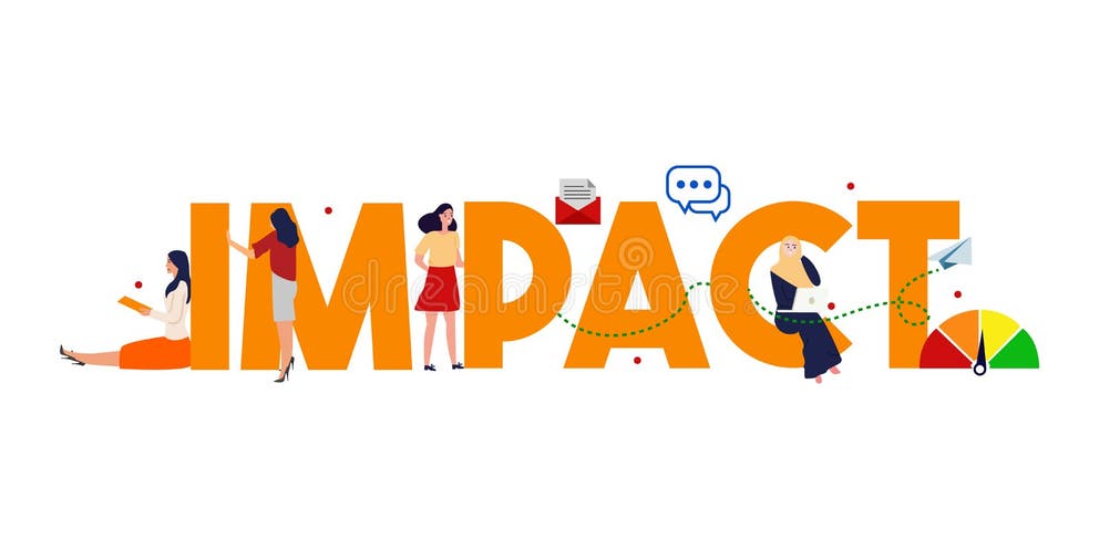 Impact Have an Affect Influence. Impression Act Work of Communication ...