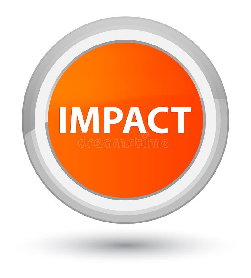Impact Prime Orange Round Button Stock Illustration - Illustration of ...