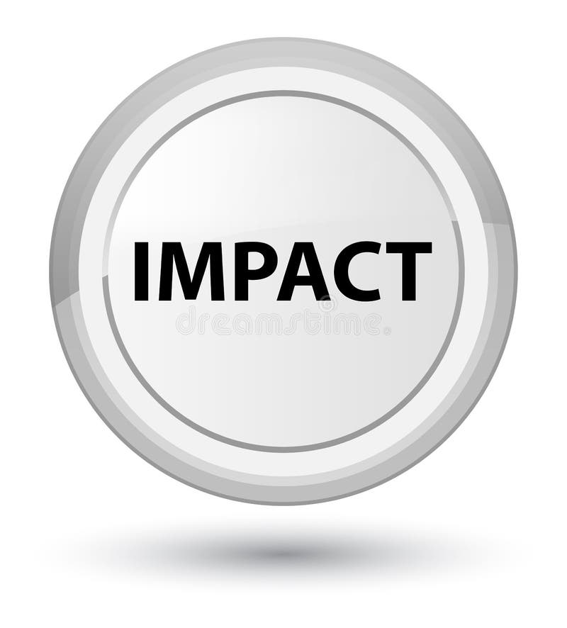 Impact Prime White Round Button Stock Illustration - Illustration of ...