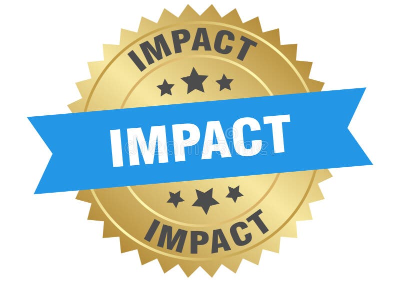 Impact. Impact Round Blue and Gold Label Isolated on Transparent ...