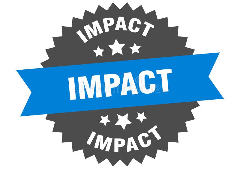 Impact Label. Impact Round Band Sign Stock Vector - Illustration of ...