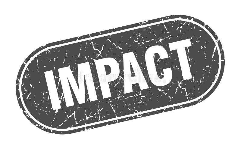 Impact Sign. Impact Grunge Stamp Stock Vector - Illustration of price ...