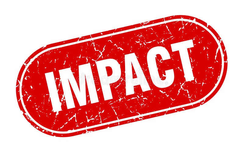 Impact Sign. Impact Grunge Stamp Stock Vector - Illustration of banner ...