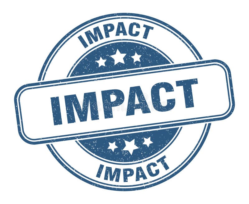 Impact Stamp. Impact Round Grunge Sign Stock Vector - Illustration of ...
