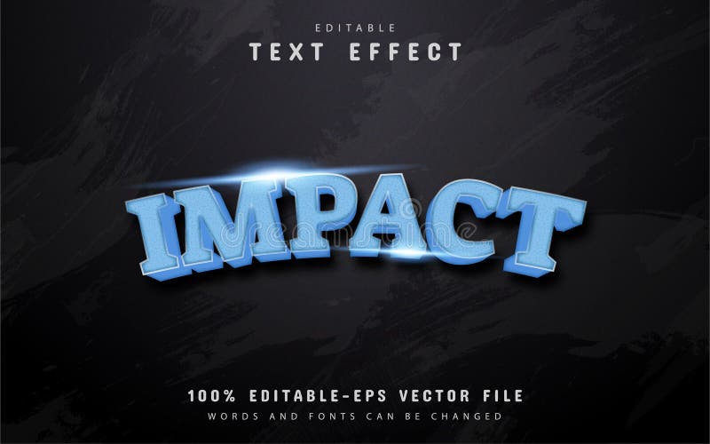 Impact Text, 3d Blue Stye Text Effect Stock Vector - Illustration of ...