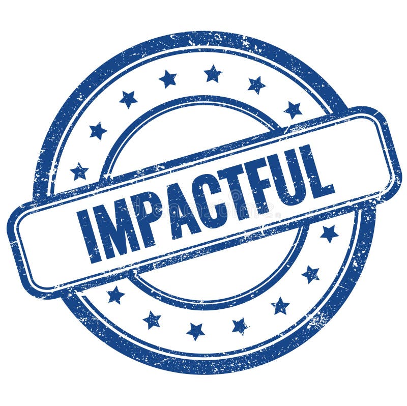 IMPACTFUL Text on Blue Grungy Round Rubber Stamp Stock Illustration ...