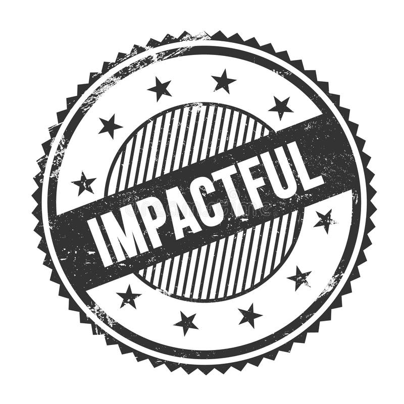 IMPACTFUL Text Written on Black Grungy Round Stamp Stock Illustration ...