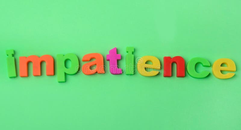 Impatience Word