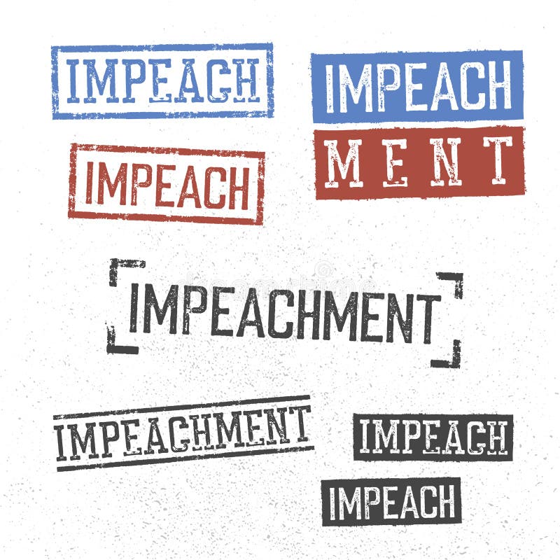 Impeach and Impeachment Grunge Typography. Vector Stock Vector ...