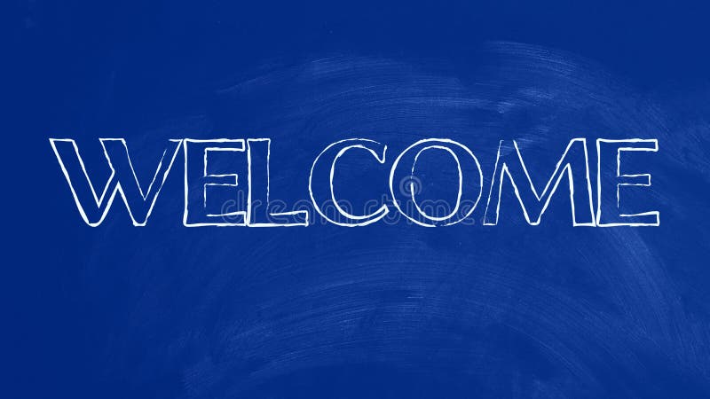Welcome Written on Blue Chalkboard Stock Photo - Image of concept ...