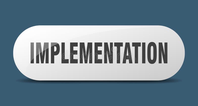 Implementation Button. Sticker. Banner. Rounded Glass Sign Stock Vector ...