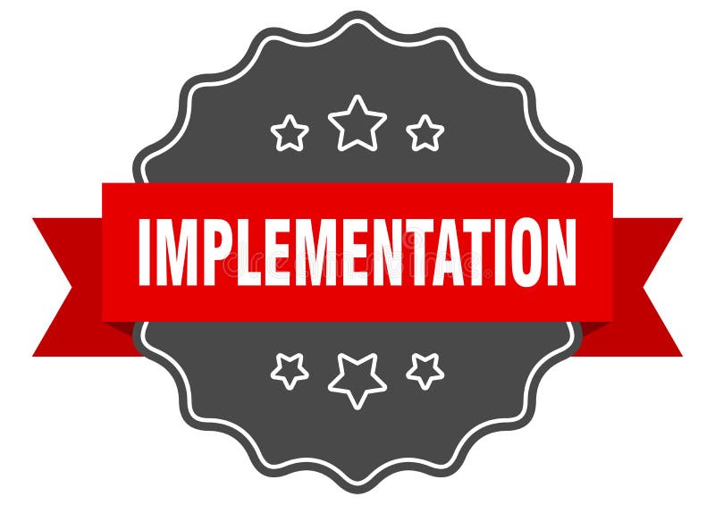 Implementation Label Sign. Round Stamp. Band. Ribbon Stock Vector ... Implementation Label Sign. Round Stamp. Band. Ribbon Stock Vector ...
