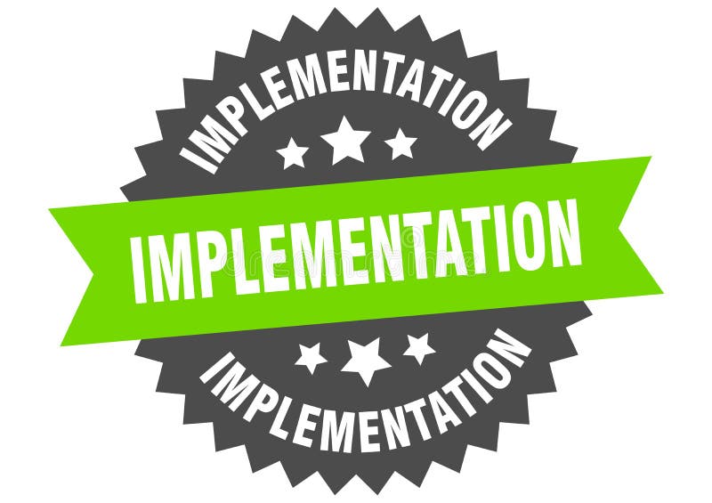 Implementation Label Sign. Round Stamp. Band. Ribbon Stock Vector ... Implementation Label Sign. Round Stamp. Band. Ribbon Stock Vector ...