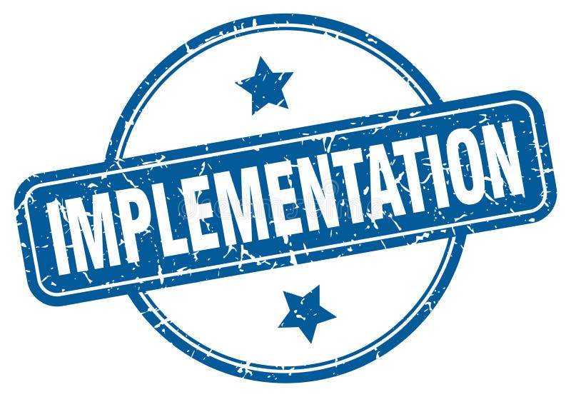 Implementation Stamp. Implementation Round Vintage Grunge Label Stock ...