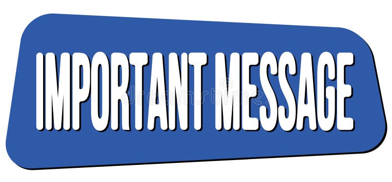 IMPORTANT MESSAGE Text on Blue Trapeze Stamp Sign Stock Illustration ...