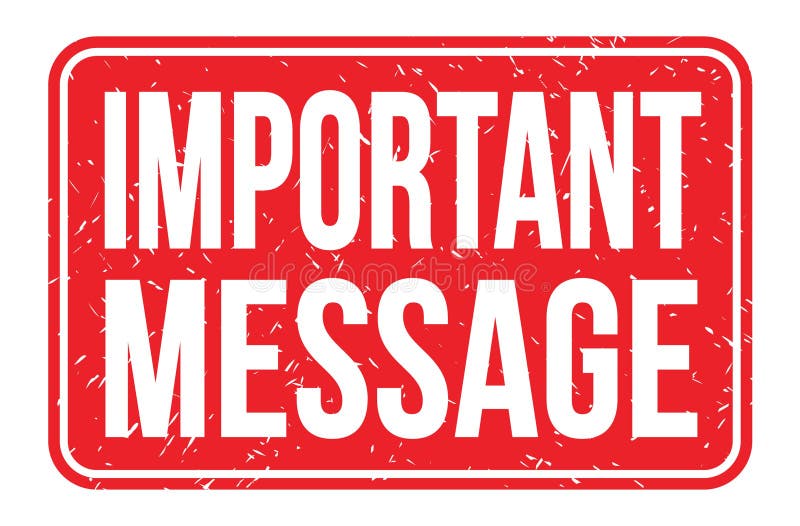IMPORTANT MESSAGE, Words on Red Rectangle Stamp Sign Stock Illustration ...