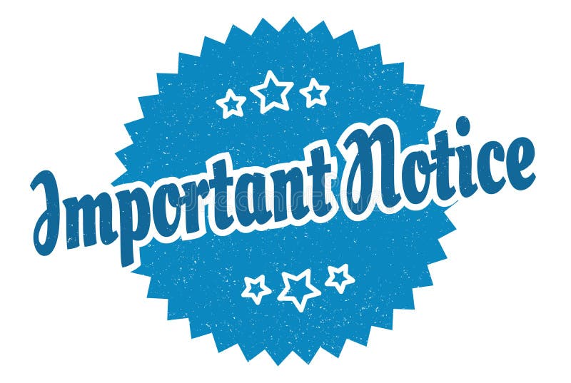 Important Notice Sign. Important Notice Vintage Retro Label Stock ...