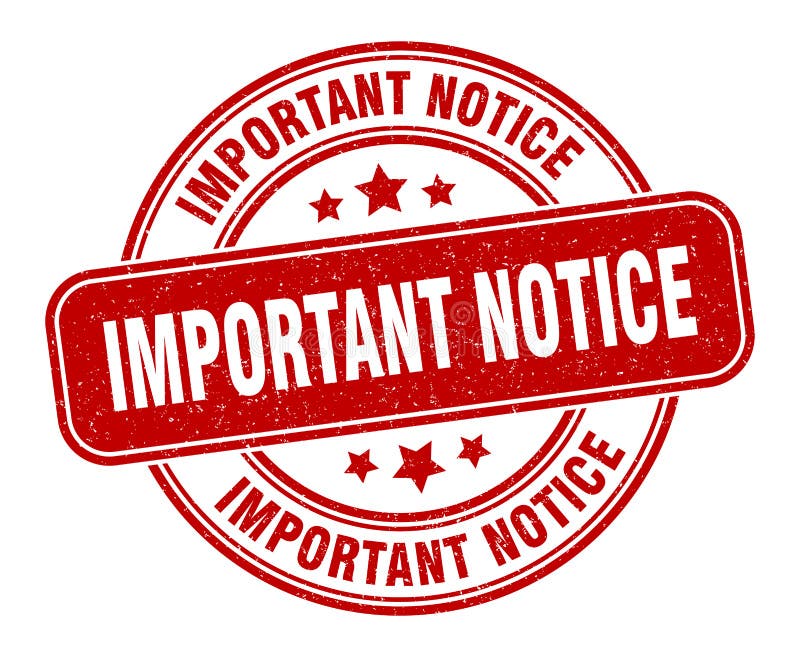 Important Notice Stamp. Important Notice Round Grunge Sign. Stock ...