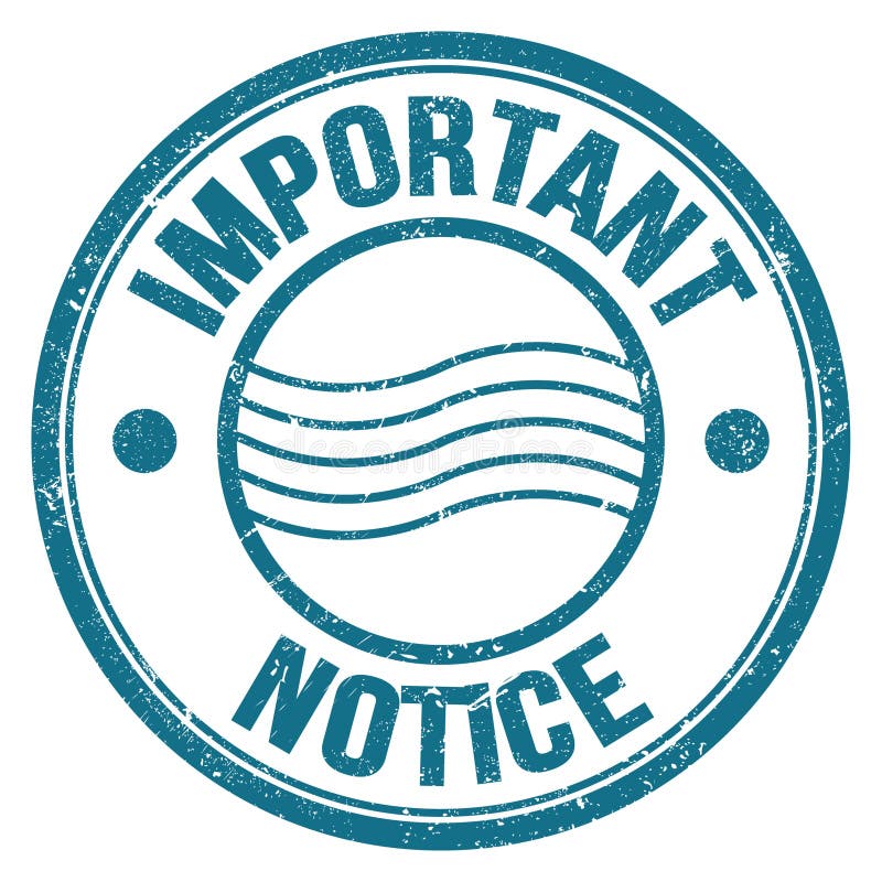Important Notice Blue Stamp Stock Illustrations – 405 Important Notice ...