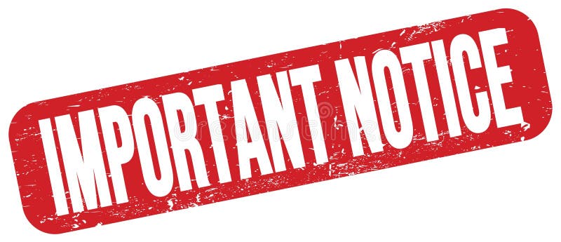 IMPORTANT NOTICE Text on Red Grungy Stamp Sign Stock Illustration ...