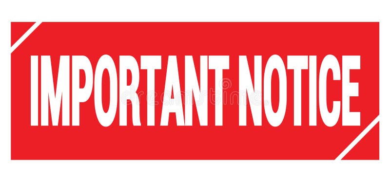 IMPORTANT NOTICE Text Written on Red Stamp Sign Stock Illustration ...