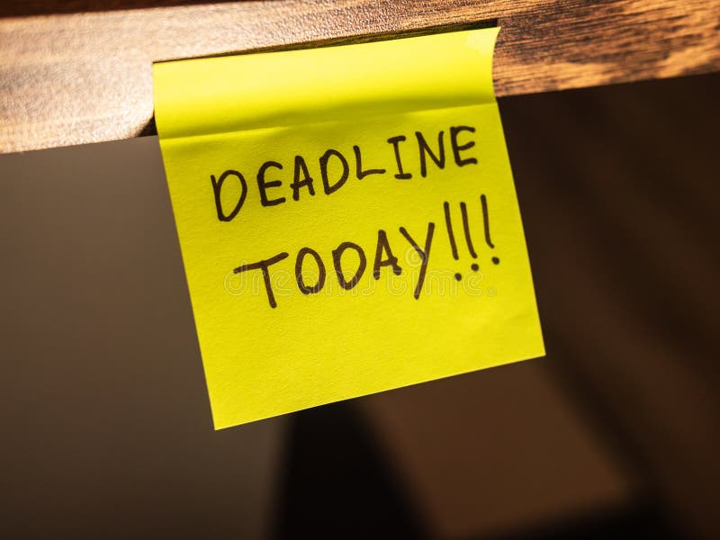 Important Reminder about Today S Deadline on Sticky Note Stock Photo ...