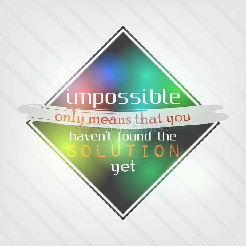 Impossible Means I M Possible Stock Vector - Illustration of success ... Impossible Means I M Possible Stock Vector - Illustration of success ...