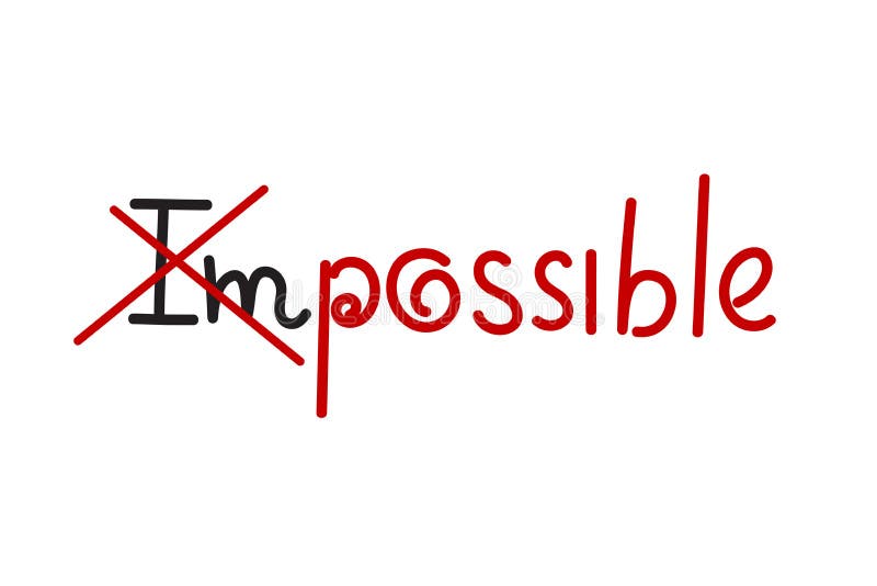Impossible and possible stock vector. Illustration of lettering - 110280754