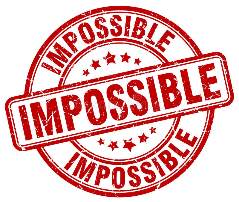 Impossible Red Grunge Round Vintage Stamp Stock Vector - Illustration ...