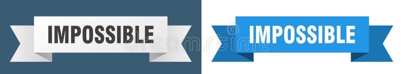 Impossible Banner Stock Illustrations – 1,030 Impossible Banner Stock ...