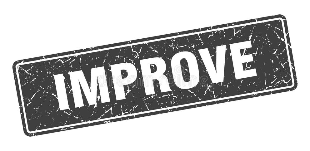 Improve Sign. Improve Grunge Stamp Stock Vector - Illustration of sign ...