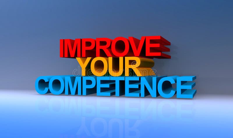 Improve Your Competence on Blue Stock Illustration - Illustration of ...